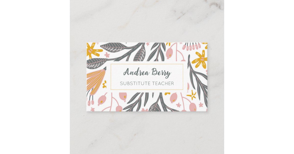 Floral Substitute Teacher Business Card | Zazzle