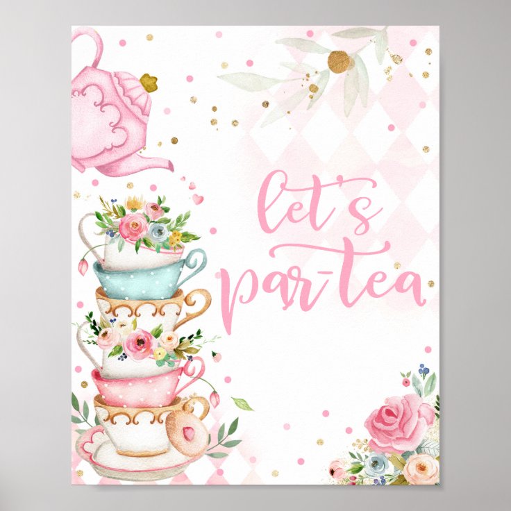 Floral Tea Birthday Party Pink Gold Let's Par-Tea Poster | Zazzle