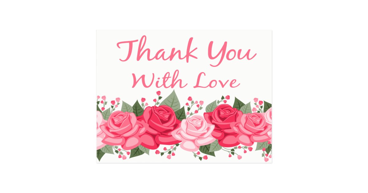 Floral Thank You Rose Flowers Pink White Love Postcard | Zazzle.com