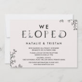 Floral Typography We Eloped Invitation | Zazzle
