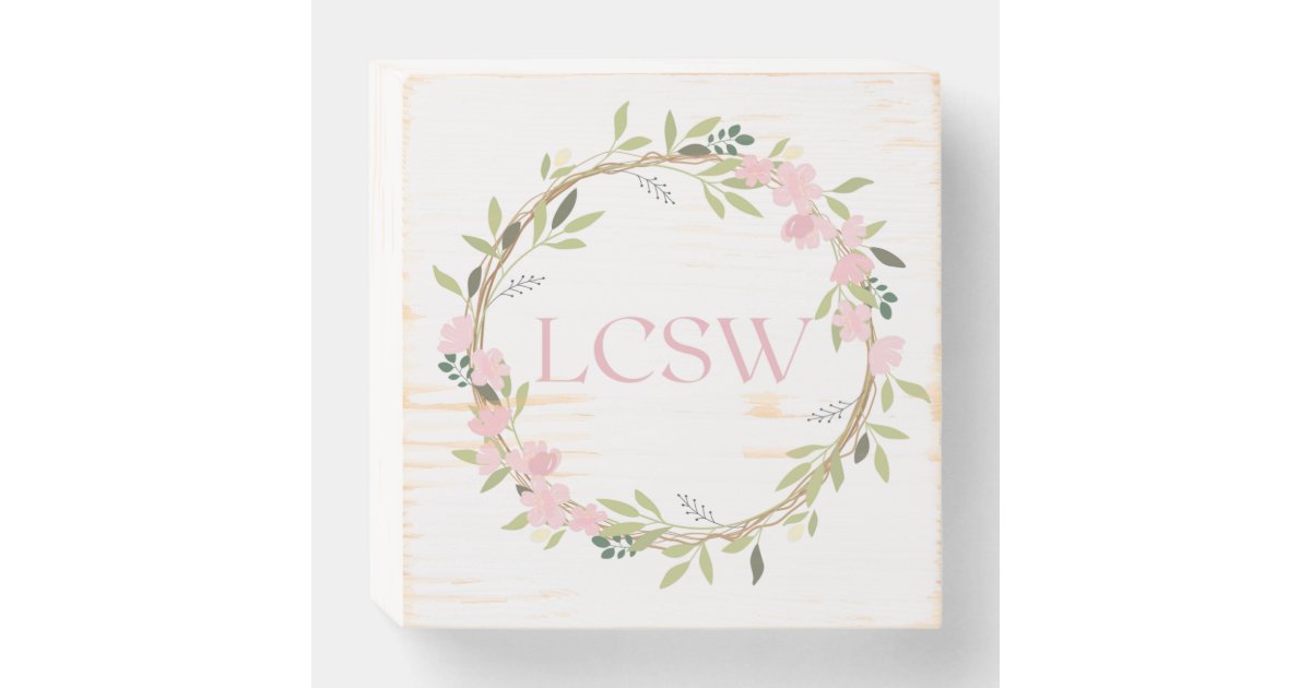 Floral Wreath LCSW Wooden Box Sign | Zazzle