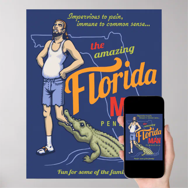Florida Man Poster | Zazzle