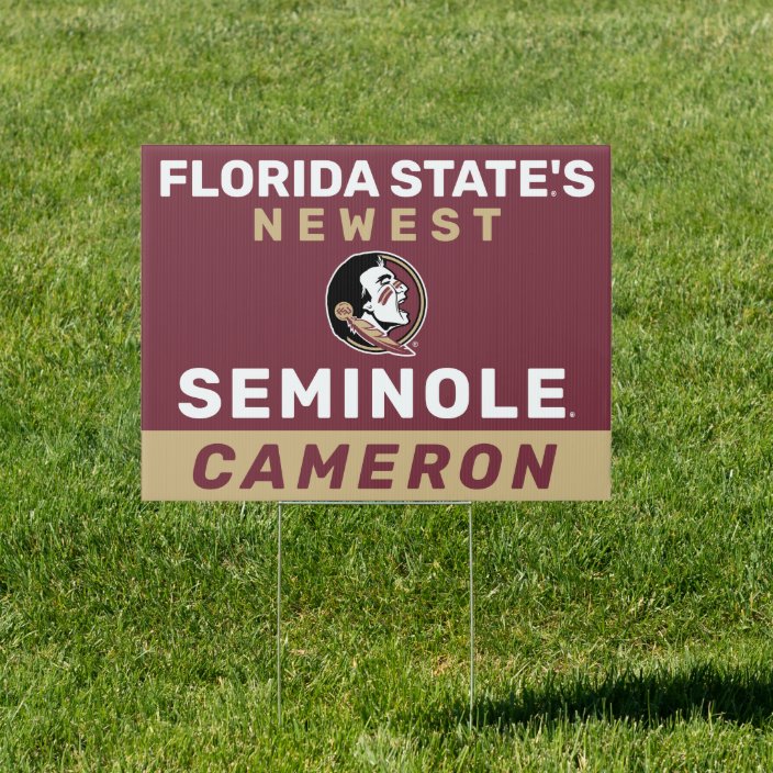 Florida State's Newest Seminole Sign | Zazzle.com