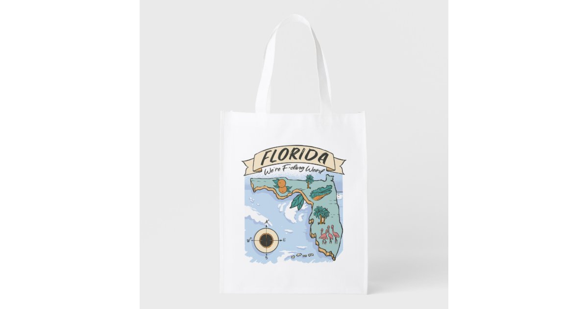FLORIDA WE'RE F*CKING WEIRD UNITED STATES MAP GROCERY BAG | Zazzle