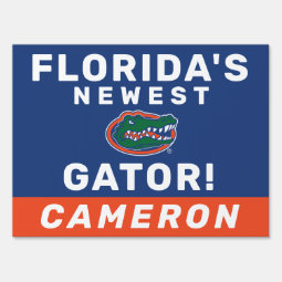 Florida's Newest Gator! Sign | Zazzle