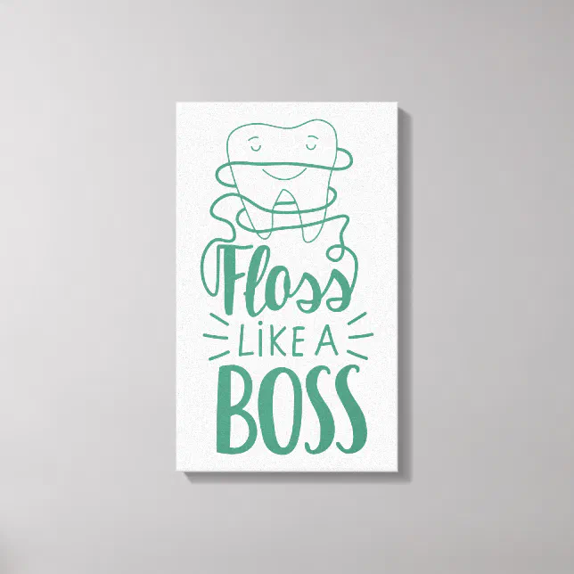 Floss Like A Boss Canvas Print | Zazzle