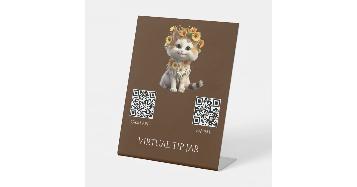 Flower Cat QR Code Virtual Tip Jar Tabletop Sign | Zazzle