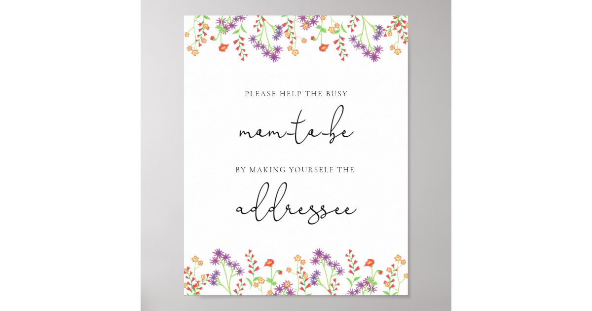 Flower Help the Busy Mom-to-Be Address an Envelope Poster | Zazzle