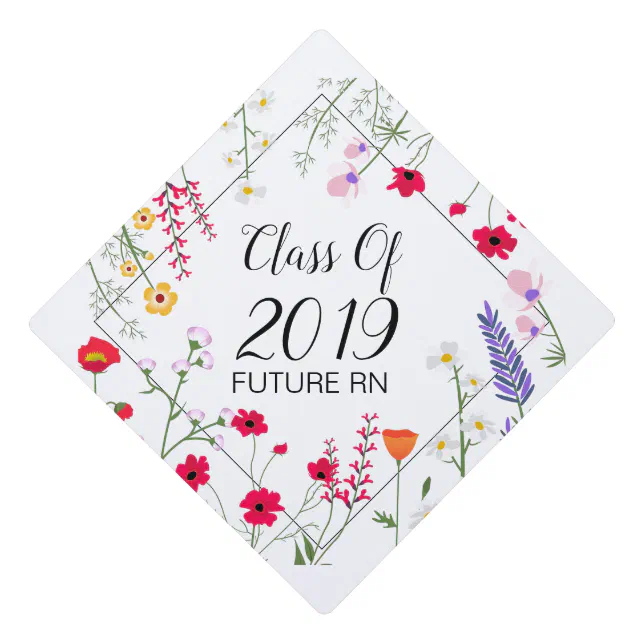 Flowers Class Year Graduate Future RN Graduation Cap Topper | Zazzle