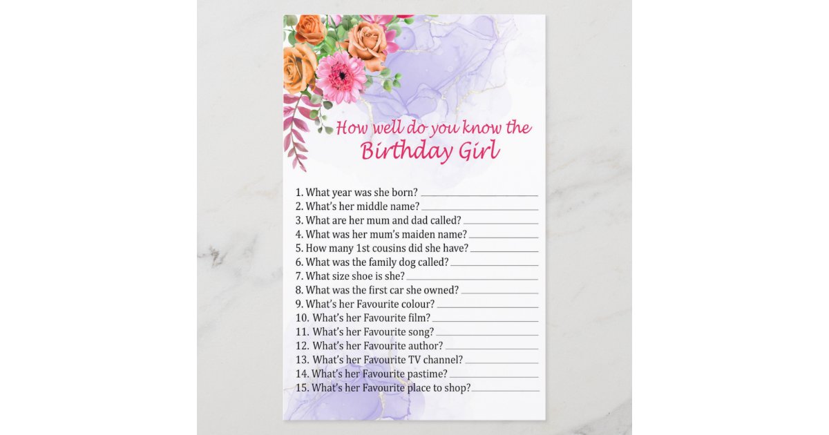 Flowers How well do you know the birthday girl | Zazzle