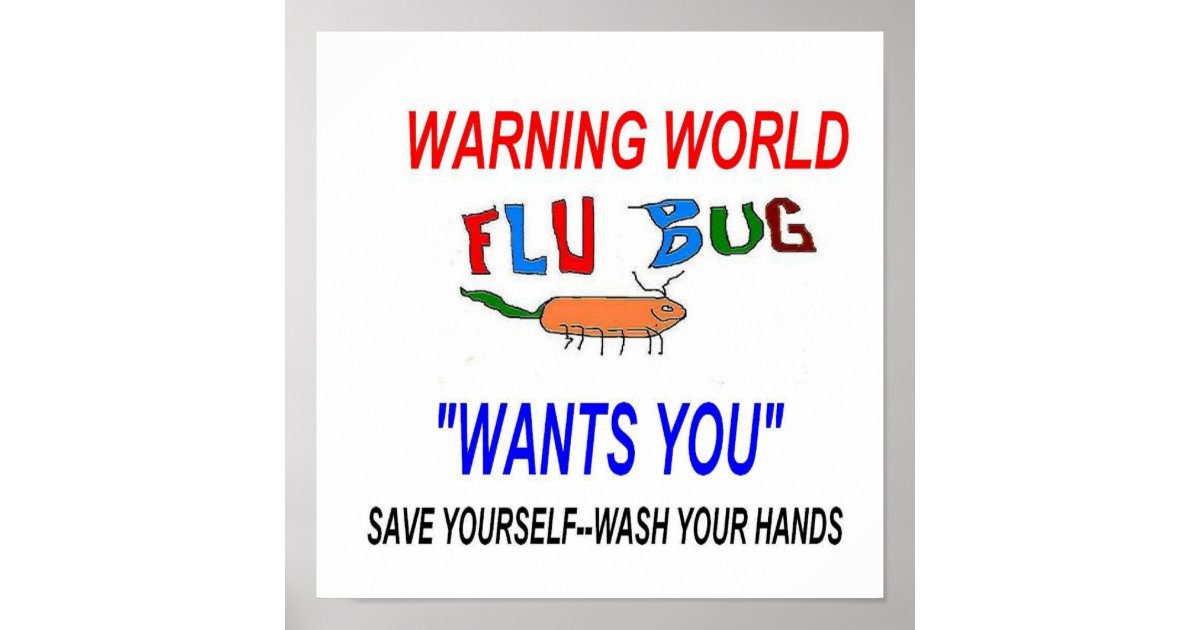 Flu Bug Warning Poster | Zazzle