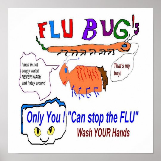 Flu Bugs and You Poster | Zazzle.com