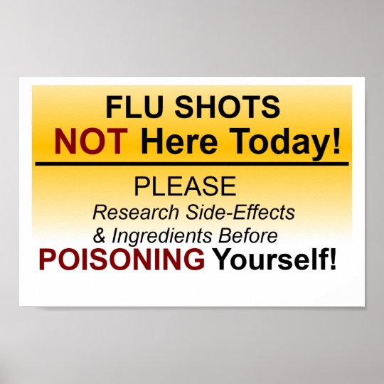 Flu shot NOT here today Poster | Zazzle.com