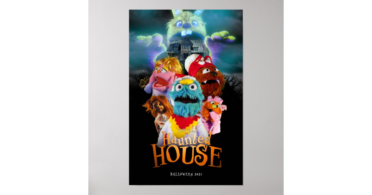 Fluffy Friends: Haunted House Poster | Zazzle