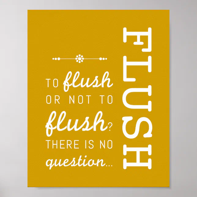 Flush | Bathroom Rules Poster Art Print 8x10 | Zazzle