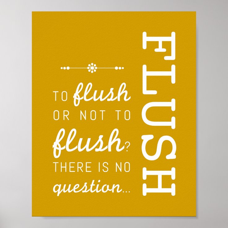 Flush | Bathroom Rules Poster Art Print 8x10 | Zazzle