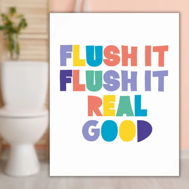 Flush it Flush it Bathroom Sign | Zazzle