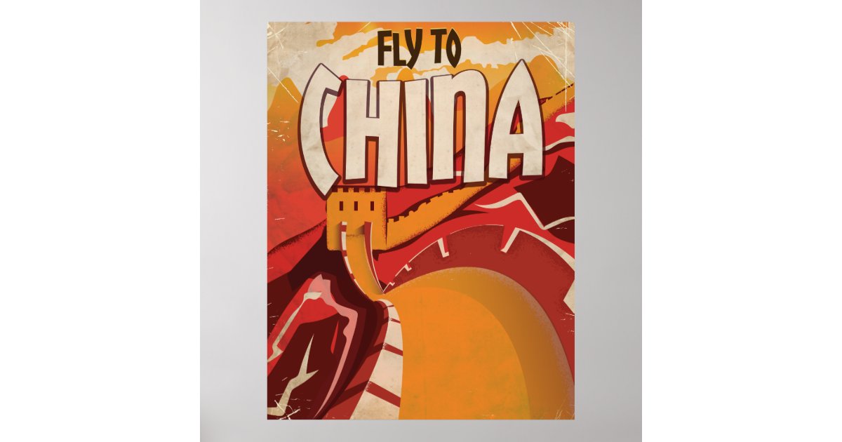 Fly To China vintage travel Poster | Zazzle