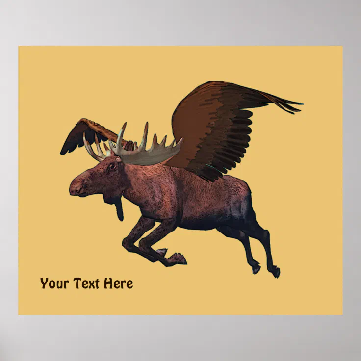 Flying Moose Poster | Zazzle