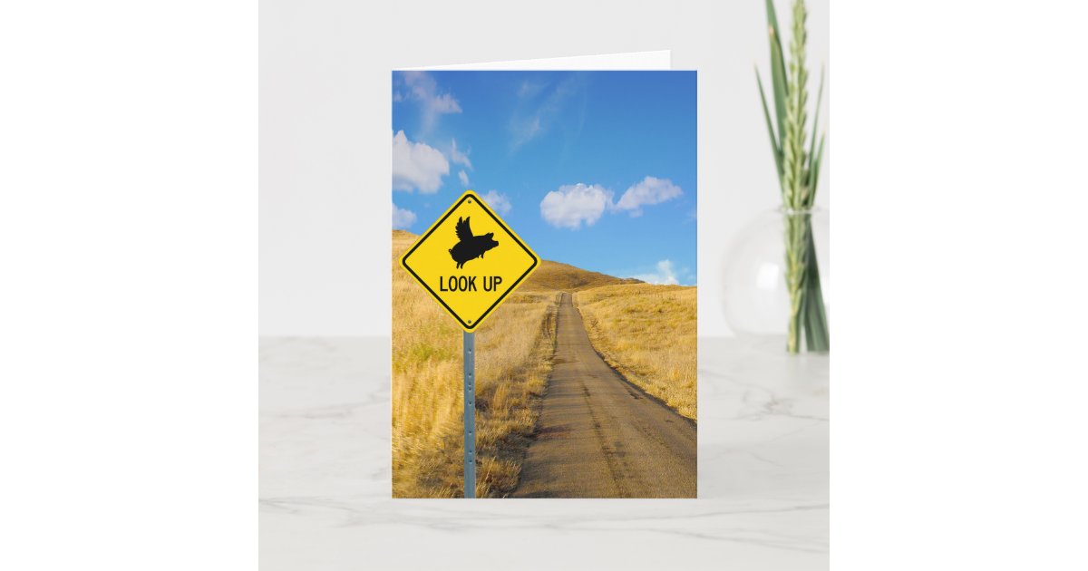 Flying Pig Sign Card | Zazzle