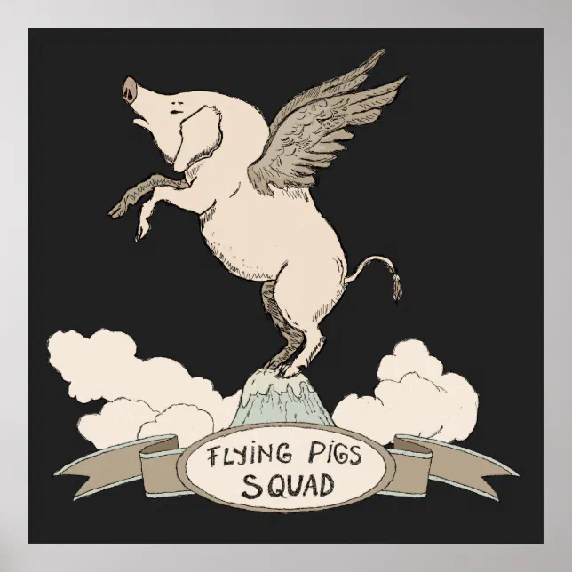 Flying Pigs Squad Poster | Zazzle
