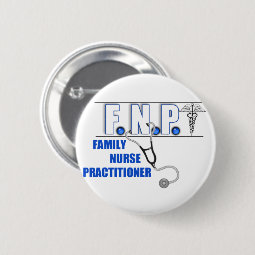 FNP LOGO STETHOSCOPE FAMILY NURSE PRACTITIONER BUTTON | Zazzle