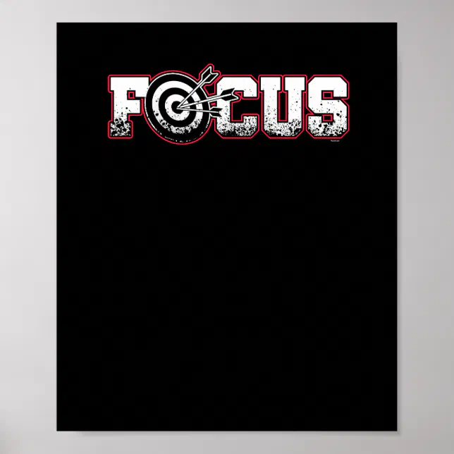 Focus Archery Archer Bullseye Bow And Arrow Poster | Zazzle