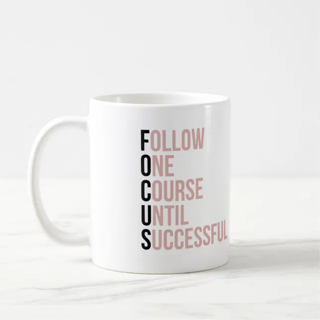 Focus motivational business quote pink typography coffee mug | Zazzle
