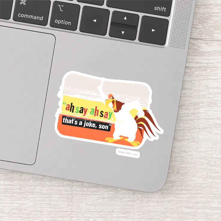 Foghorn That's A Joke, Son Sticker | Zazzle