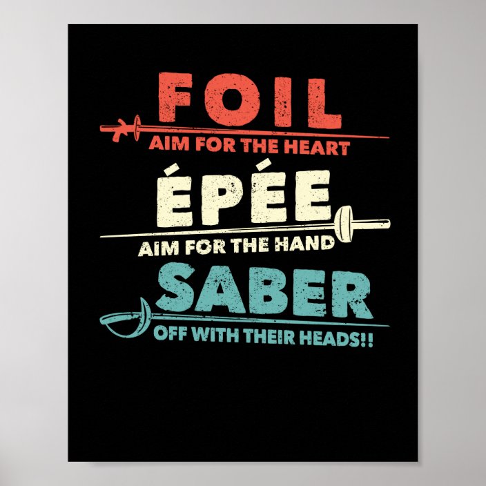 foil saber definition funny fencing fans epee poster | Zazzle.com