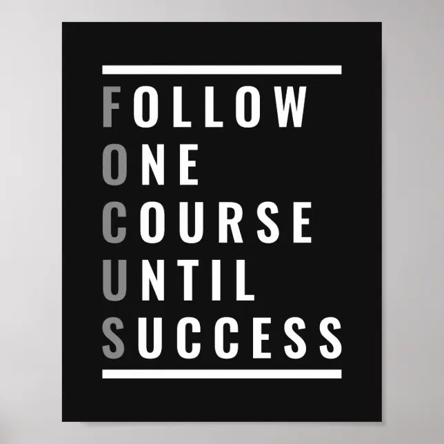 Follow One Course Until Success | Motivational Poster | Zazzle
