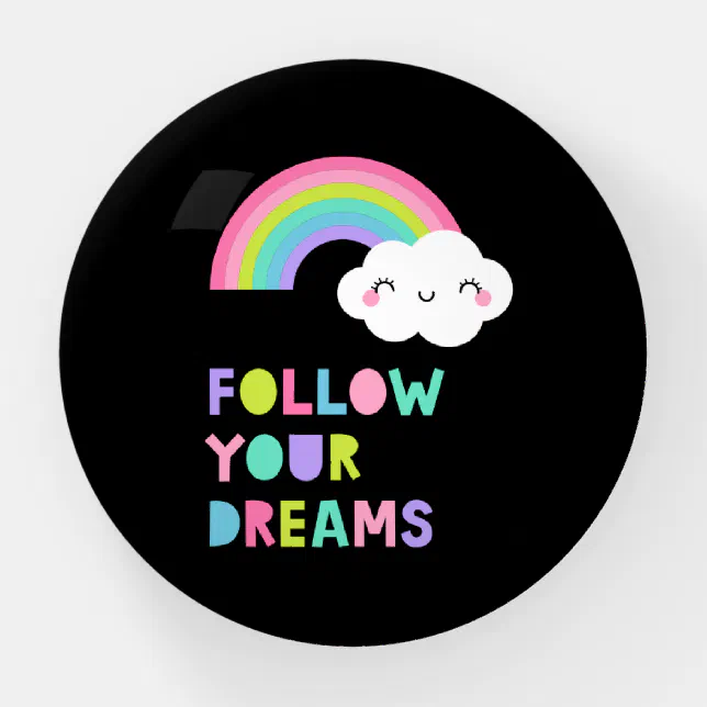 Follow Your Dreams Cute Rainbow Cloud Paperweight | Zazzle