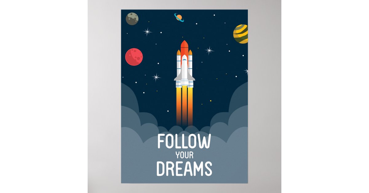 Follow Your Dreams - Success Motivational Poster | Zazzle