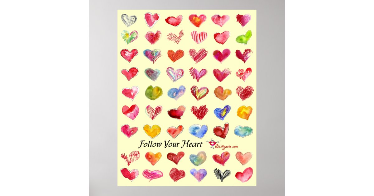 Follow Your Heart Poster | Zazzle