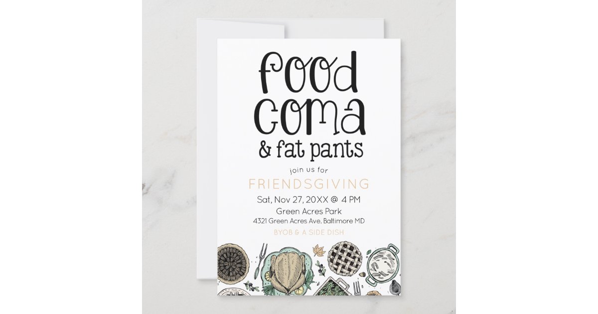 Food Coma & Fat Pants Friendsgiving Thanksgiving Invitation | Zazzle