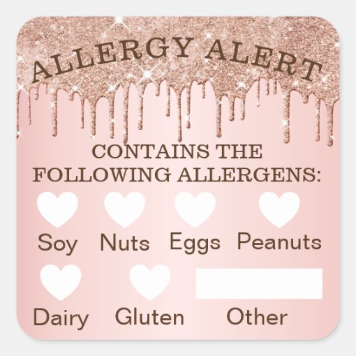 Food Safety Allergy Alert Rose Gold Glitter Drips Square Sticker | Zazzle