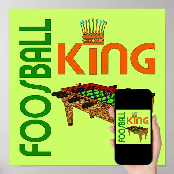 Foosball King Poster | Zazzle