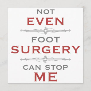 Foot Surgery Cards | Zazzle
