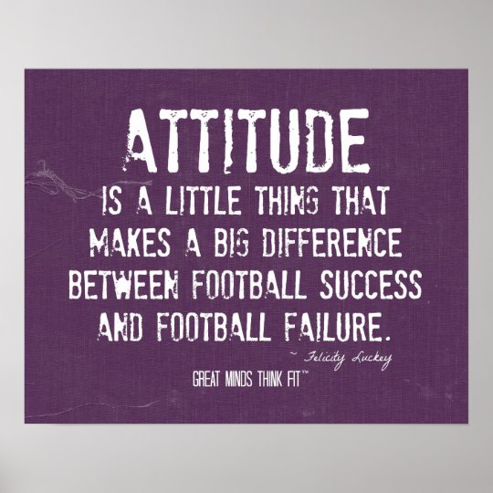 Football Attitude Poster | Zazzle.com
