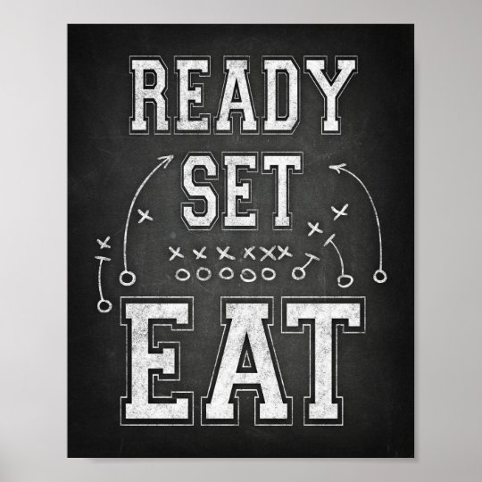 Football Party READY SET EAT Sign Chalk Print | Zazzle.com