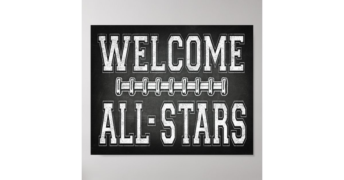 Football Party WELCOME ALL-STARS Sign Chalk Print | Zazzle