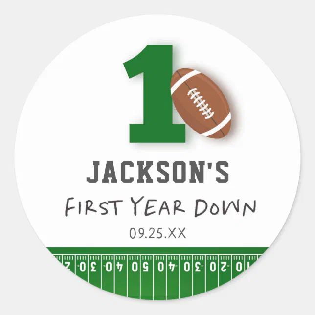 Football Theme First Year Down Birthday Favor Classic Round Sticker ...