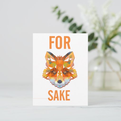 For Fox Sake Funny Postcard | Zazzle