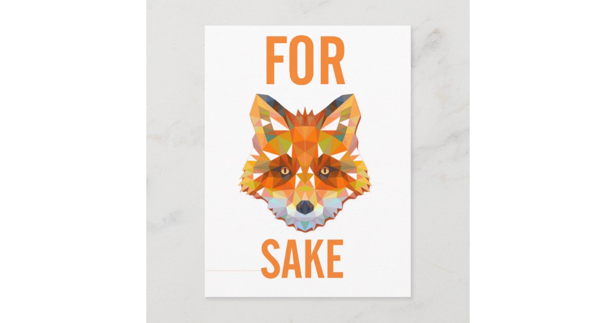 For Fox Sake Funny Postcard | Zazzle