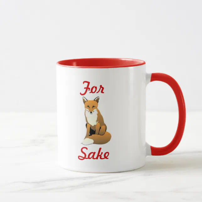 for fox sake mug | Zazzle