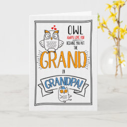 for Grandpa Grandparents Day Owl Always Love You Card | Zazzle