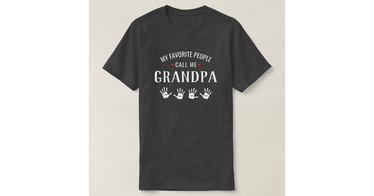 For Grandpa with 4 Grandkids Names Personalized T-Shirt | Zazzle For Grandpa with 4 Grandkids Names Personalized T-Shirt | Zazzle