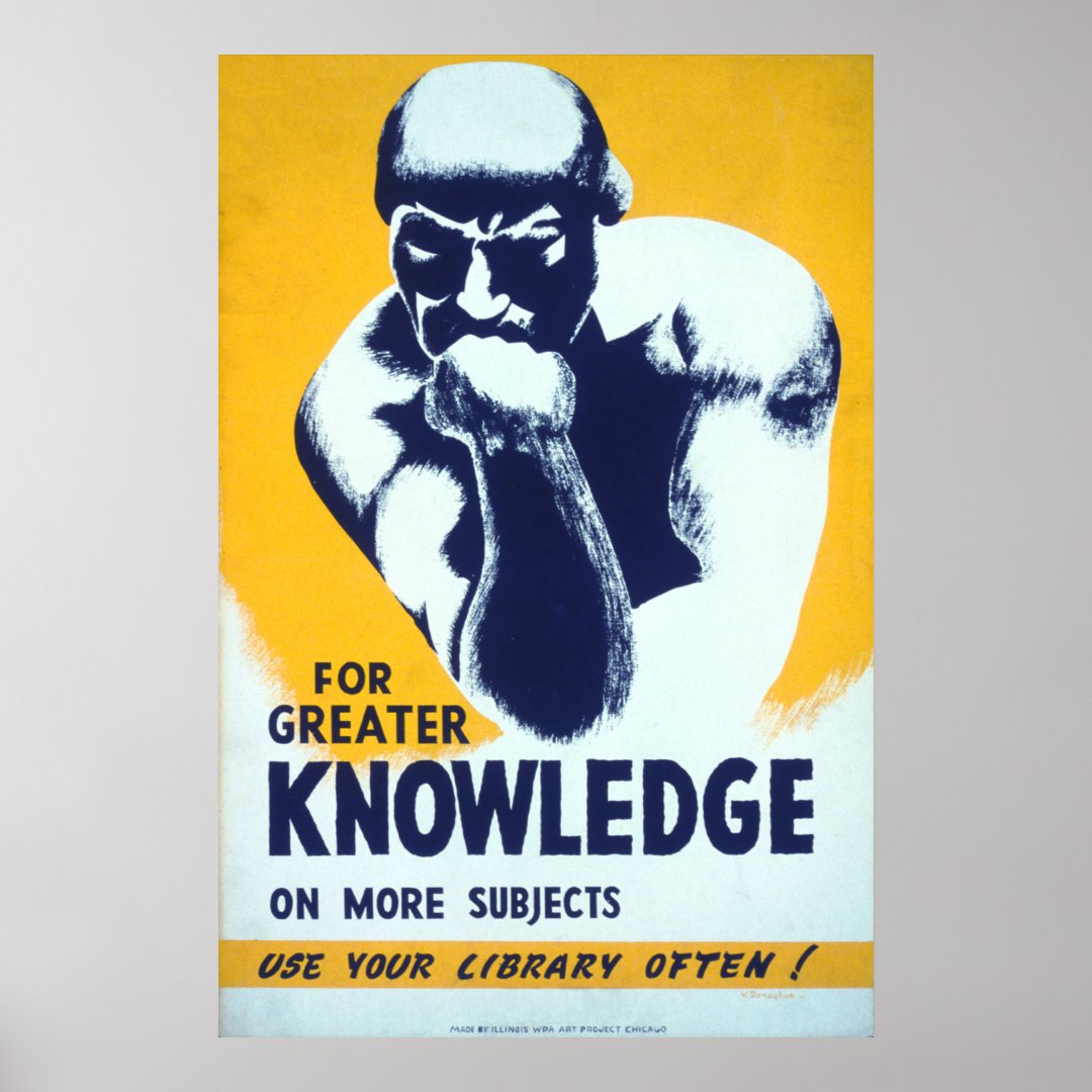 For Greater Knowledge - Use Your Library Often Poster | Zazzle