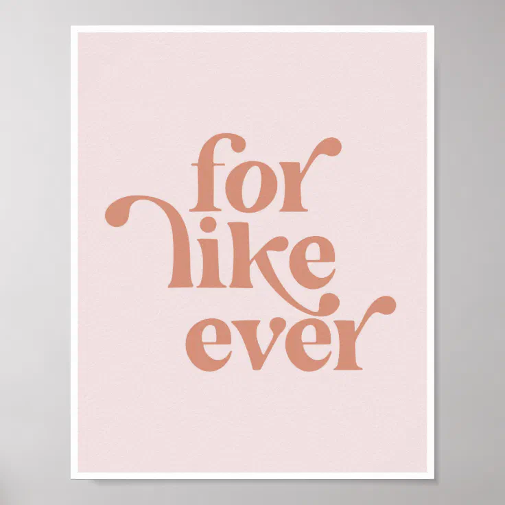 For Like Ever Vintage Retro Pink Font Poster | Zazzle