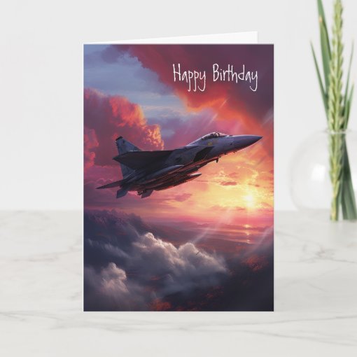For Pilots and Enthusiasts - Jet Fighter Birthday Card | Zazzle